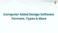 What is CAD Design Software | Computer Aided Design