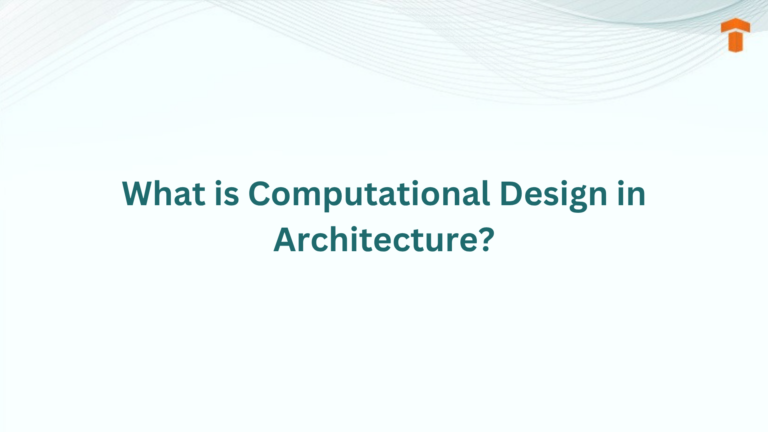Computational Design in Architecture Guide 2026
